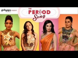 This Women's Day, A Period Song Is Here To Become Our Anthem ...