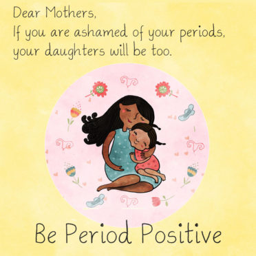 Period Positive Posters From Around The World! - Menstrupedia Blog