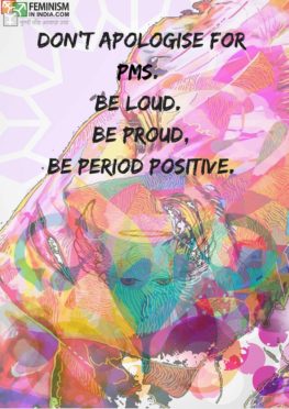 Period Positive Posters From Around The World! - Menstrupedia Blog
