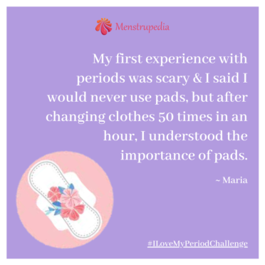 Period Stories #ILoveMyPeriodChallenge - Menstrupedia Blog